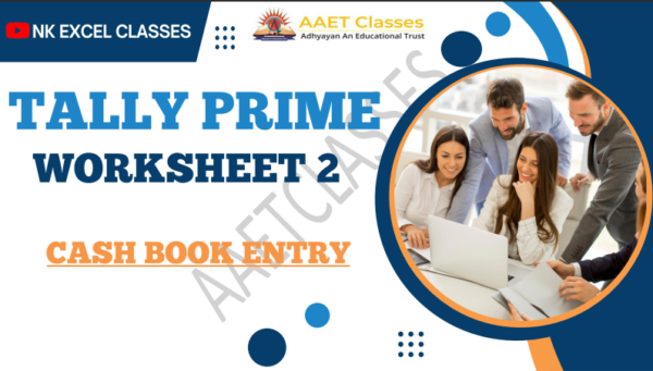 TALLY PRIME PRACTICE TEST PAPER , worksheet & Assignment - AAET Classes